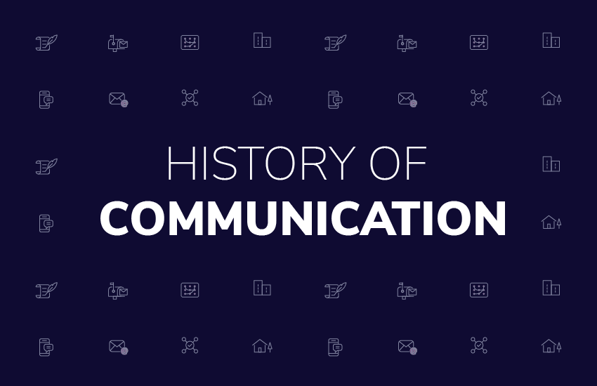 History of Communication, The Future, And What It Means for Your Call ...